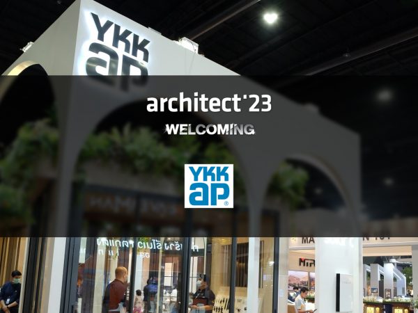 YKK AP Archives - Architect Expo 2023 : The 35th ASEAN’s Largest Building Technology Exposition.